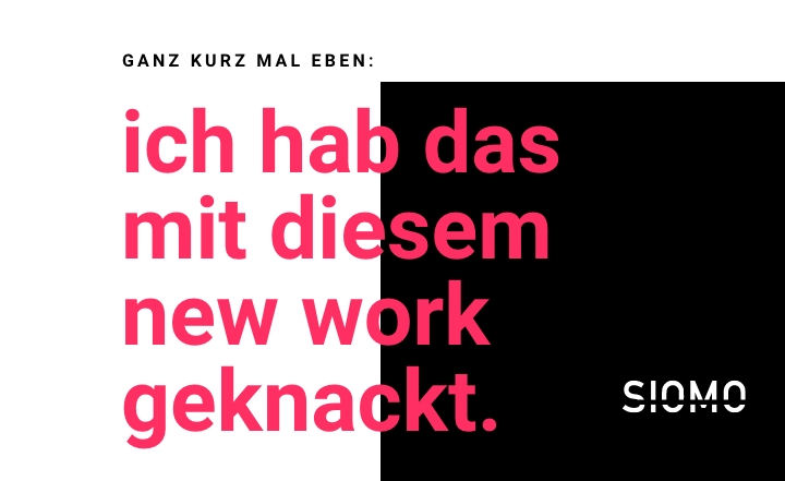 SIOMO - Ein Magazin mit Themen über die Arbeit der Zukunft.